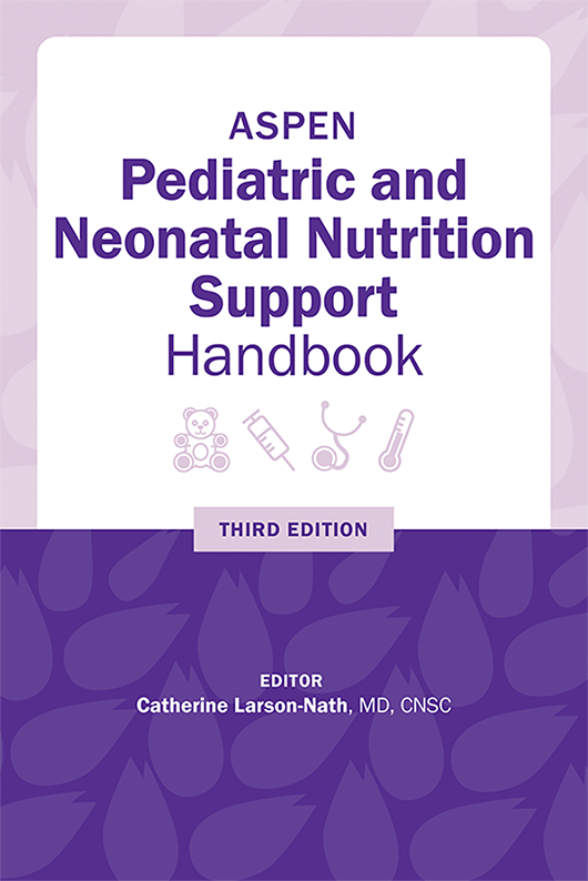 ASPEN Pediatric and Neonatal Nutrition Support Handbook – Helm Publishing