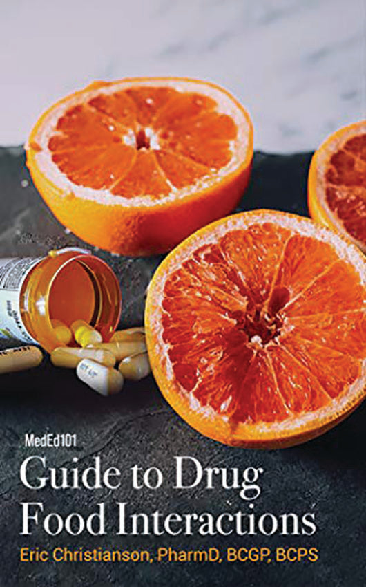 Guide to Drug Food Interactions – Helm Publishing